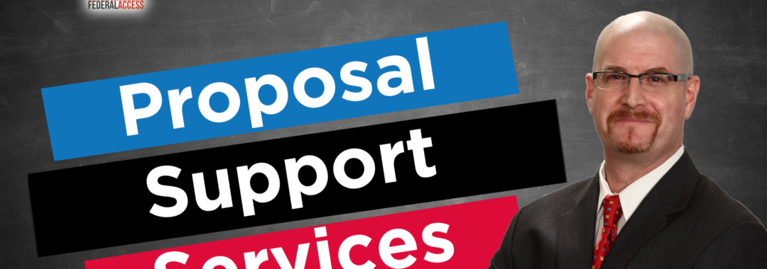 Proposal Services After RFP is Released – Federal Access Program