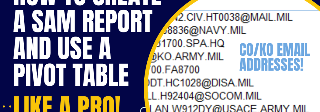 How to Create a SAM Report and Use a Pivot Table – Like a Pro – Federal ...